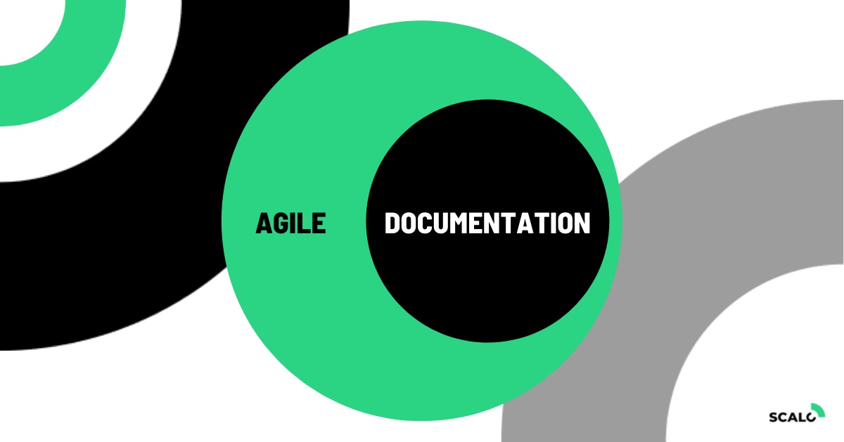 Documentation in Agile Development - Scalo. The Software Partner